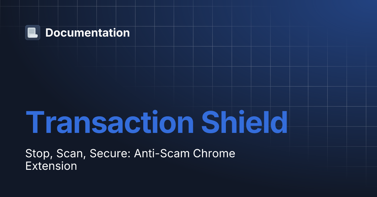 Transaction Shield | Documentation